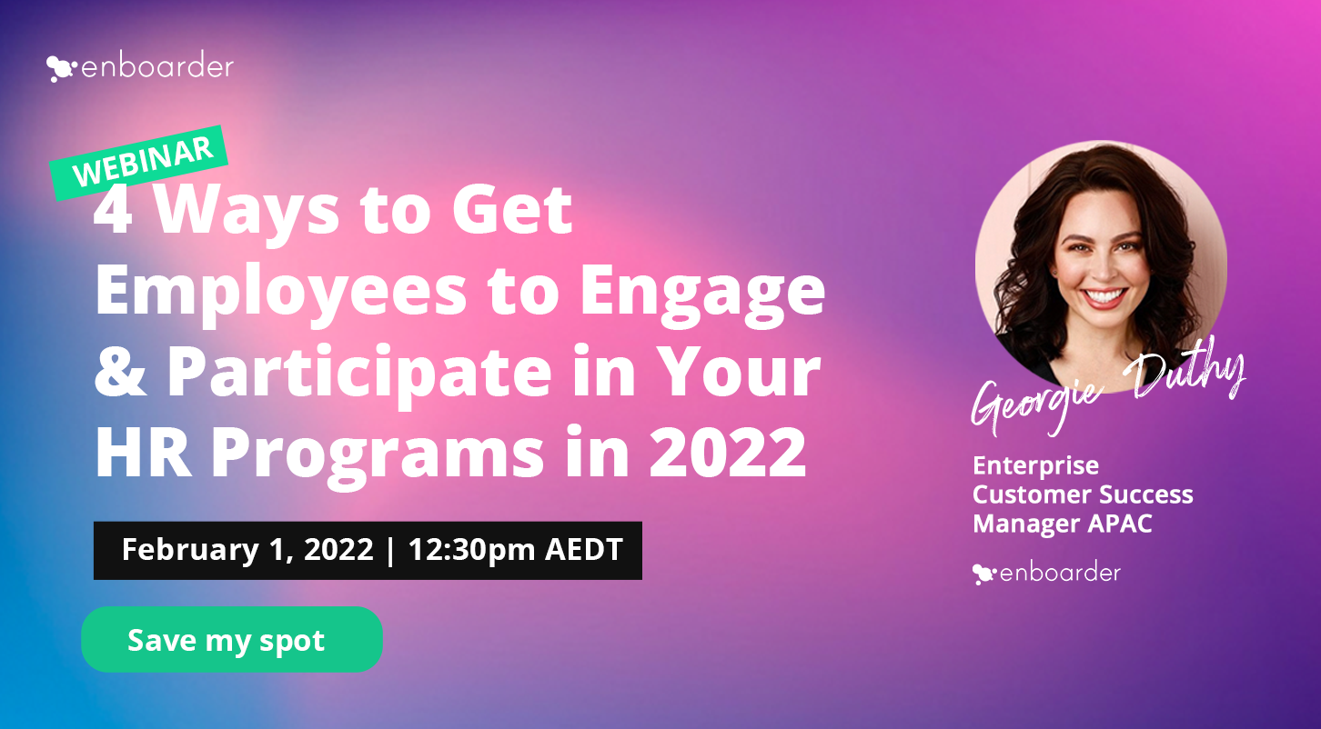 4 Ways to Get Employees to Participate & Engage in Your HR Programs in 2022